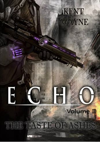 a review of a taste of ashes (echo 2) by kent wayne | Dragons Rule OK. V.M.Sang (author)